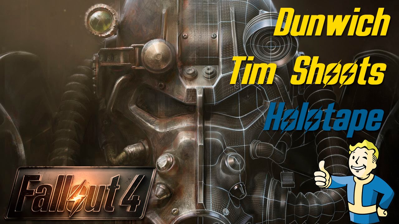 Fallout 4 - Dunwich Tim Shoots - YouTube