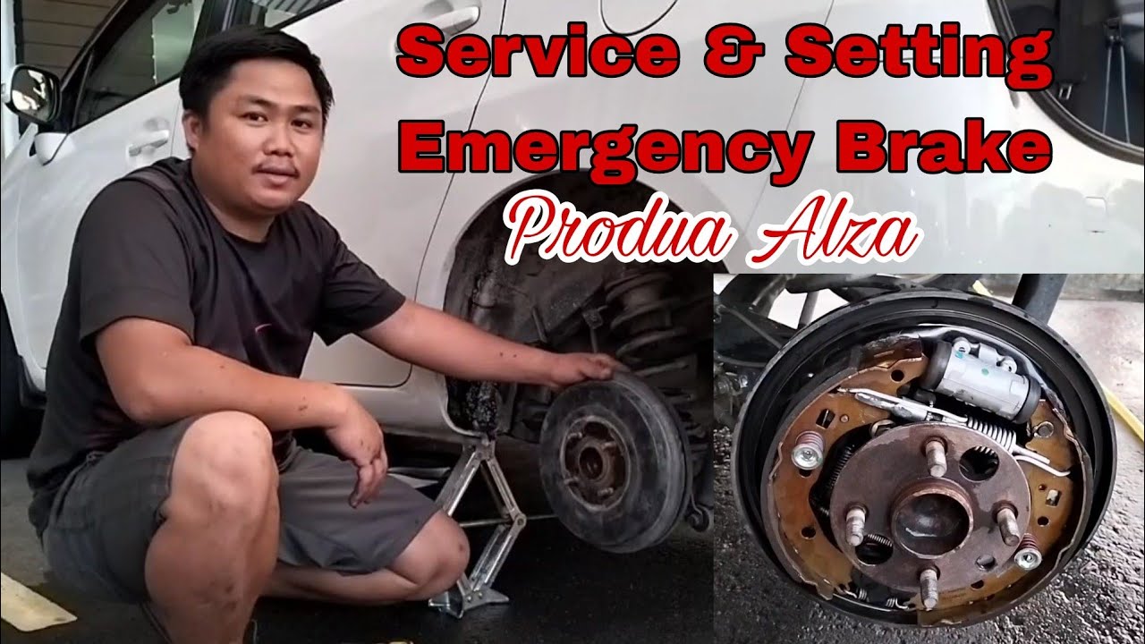 Cara Service dan Adjust Emergency Brake kereta Alza #Produa - YouTube