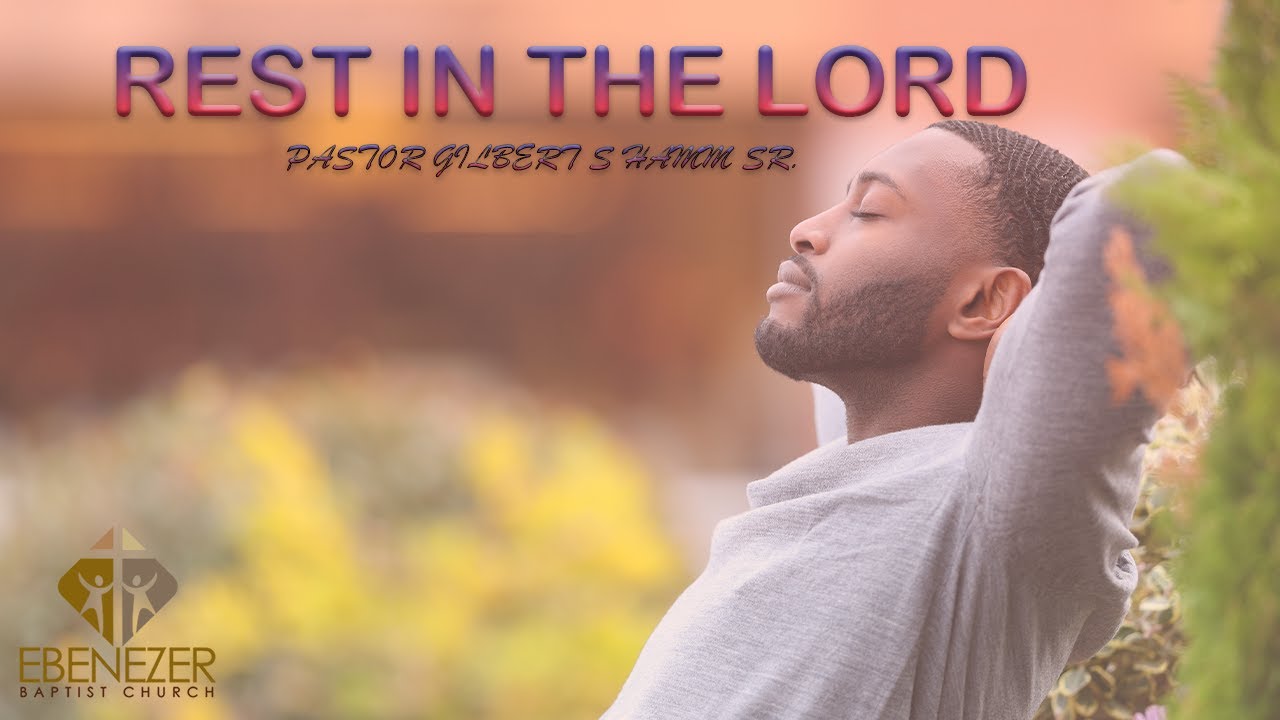 REST IN THE LORD 1 28 24 - YouTube