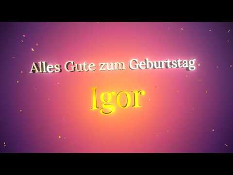 🎉 Alles Gute zum Geburtstag Igor! 🎂 Special Geburtstagslied 🎵