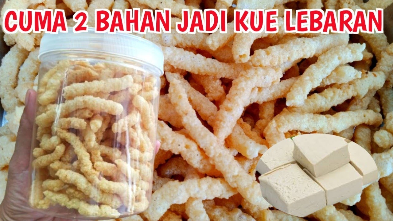 CUMA 2 BAHAN JADI KUE LEBARAN || STIK TAHU RENYAH DAN TAHAN LAMA - YouTube