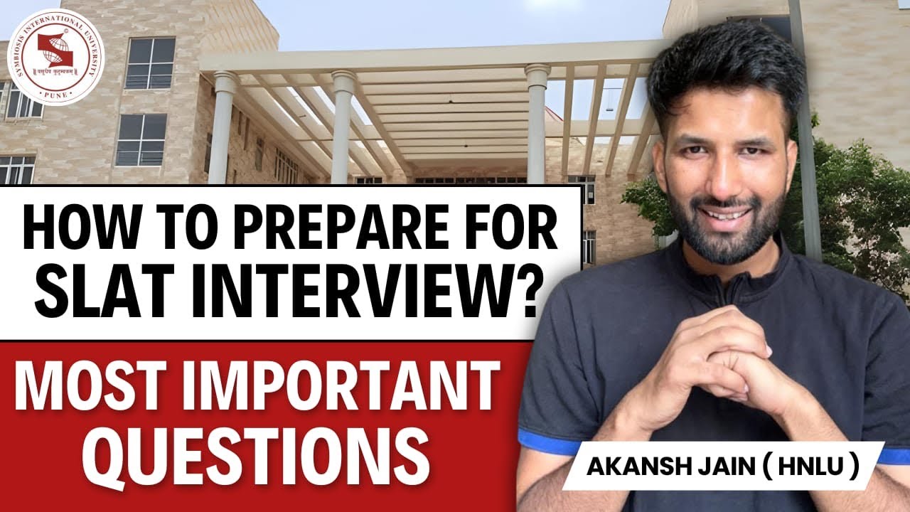 How to Prepare for SLAT Interview l Most Important Interview Questions ...