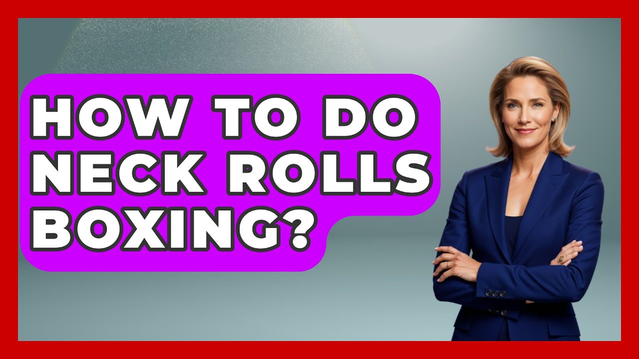 How To Do Neck Rolls Boxing? - Knock Out Reels - YouTube