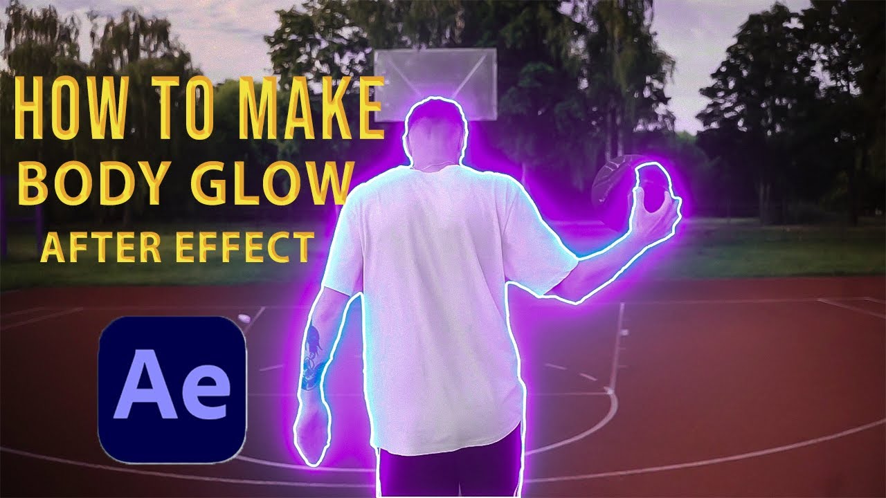 How to Make Body Glow in After Effect 2024 - YouTube