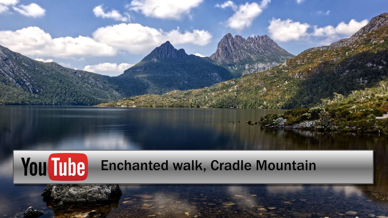 Ep21: Enchanted Walk - Cradle Mountain - YouTube