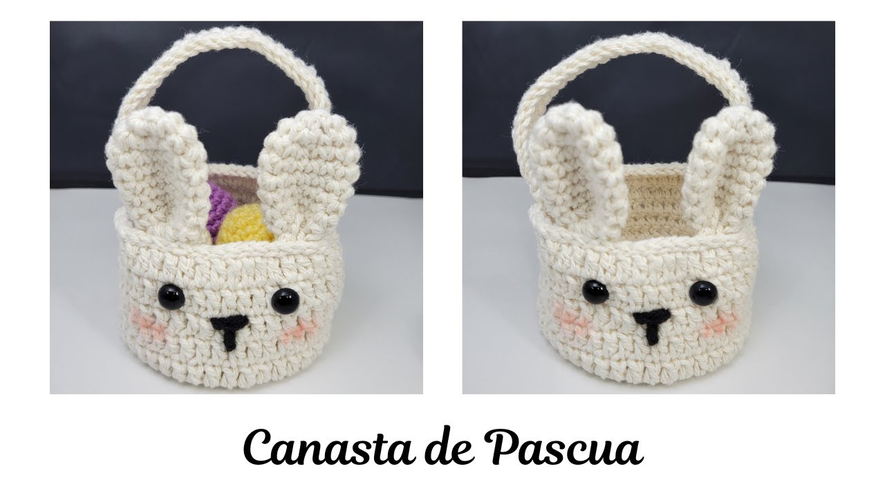 Como Realizar Canasta Para Pascua a Crochet │ Cesta │Conejo │Rabbit ...
