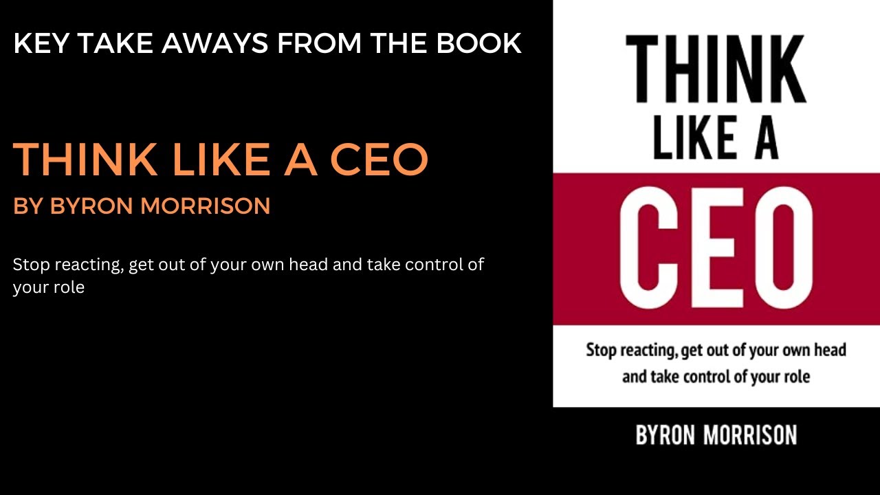Think Like a CEO - Book Summaries - YouTube