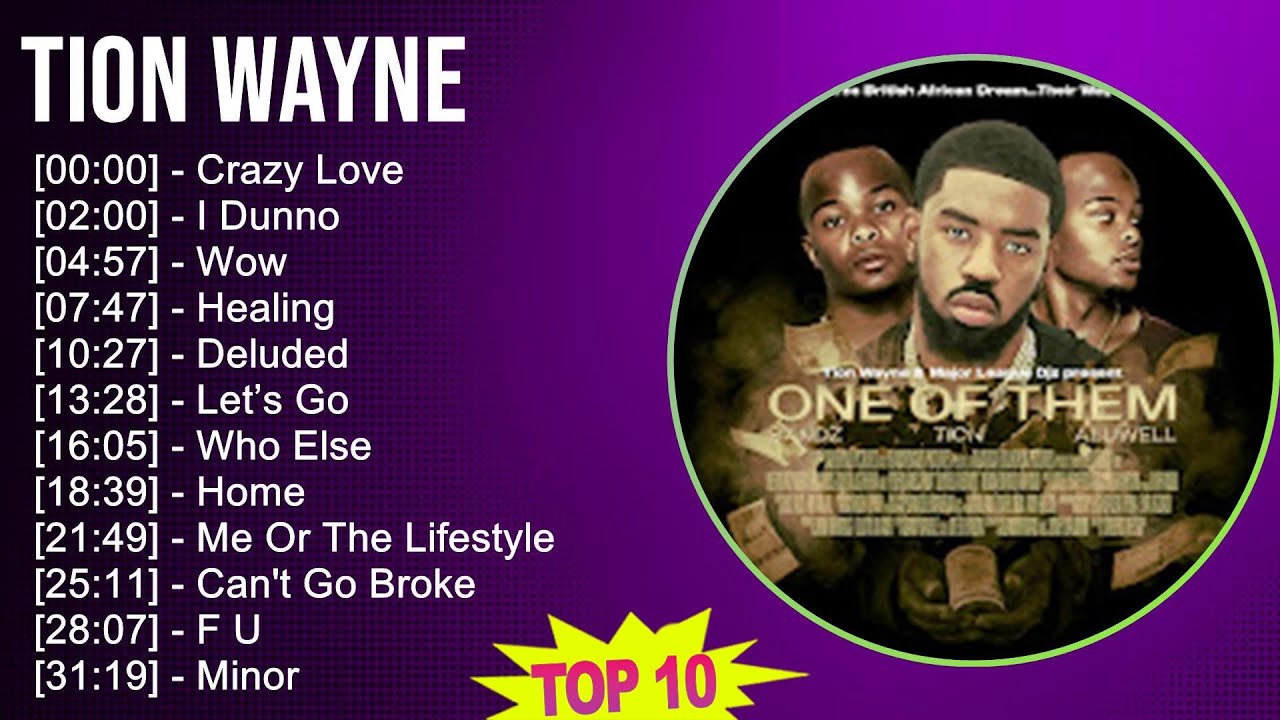 Tion Wayne 2025 MIX Best Songs - Crazy Love, I Dunno, Wow, Healing ...
