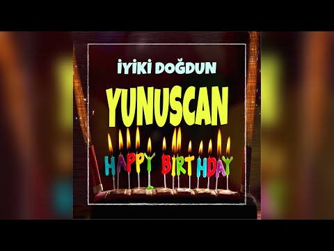 BUGÜN YUNUSCAN'IN DOĞUM GÜNÜ - İYİKİ DOĞDUN YUNUSCAN