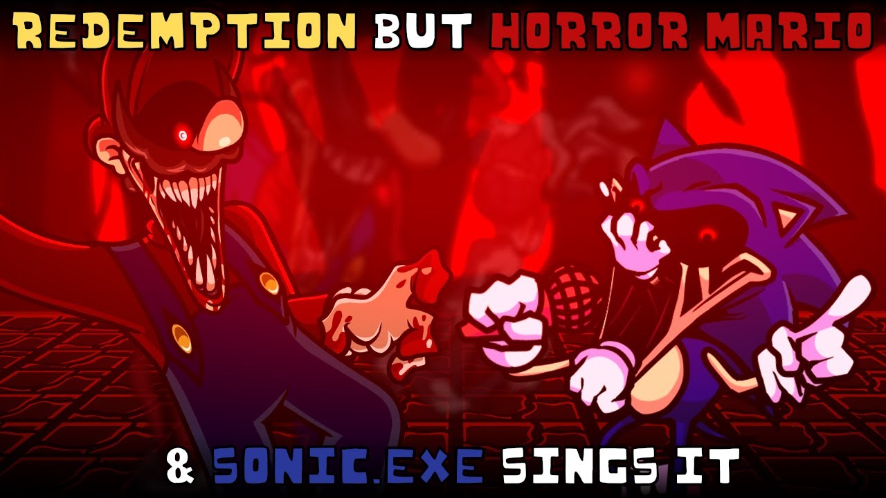 Redemption but Horror Mario & Sonic.EXE sings it | FNF: The Devil's ...