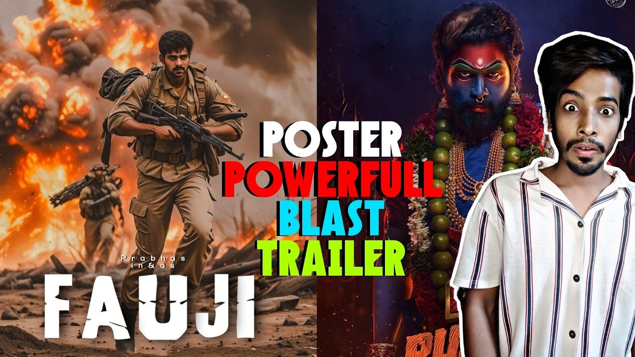 Prabhas FAUJI Motion Poster Loading - Pushpa 2 Trailer Huge Update ...