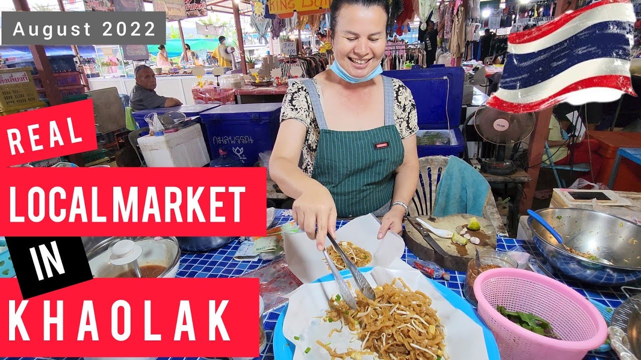 [4K] Real Local Market in Khao Lak | Ruamjai Local Market Khao Lak ...