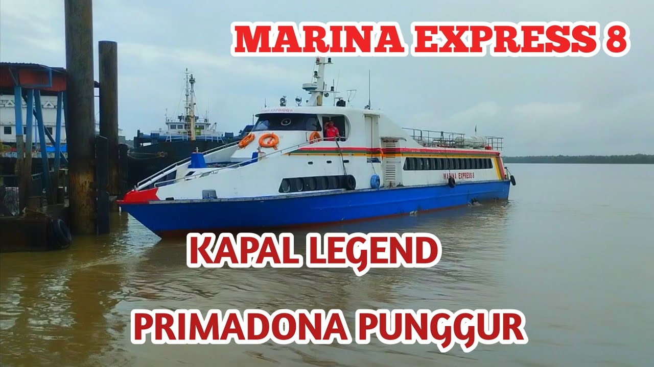 Kapal Marina Express 8 di pelabuhan Tanjung Batu Kundur 2024 - YouTube