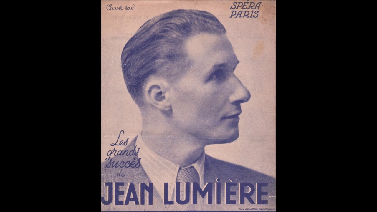Jean Lumière " Mon chéri, mon amour " 1945 - YouTube