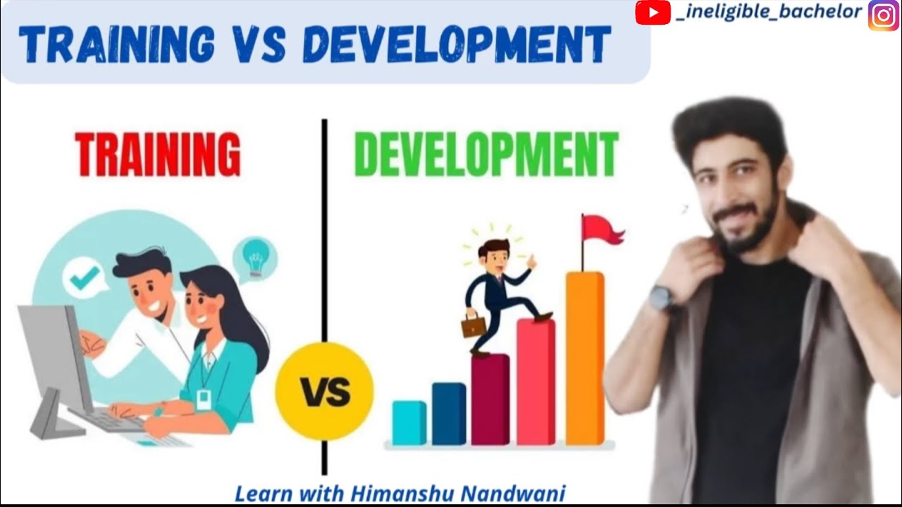 Training VS Development | Business Administration | BCom Sem 3 | VNSGU | GU | #himanshunandwani ...