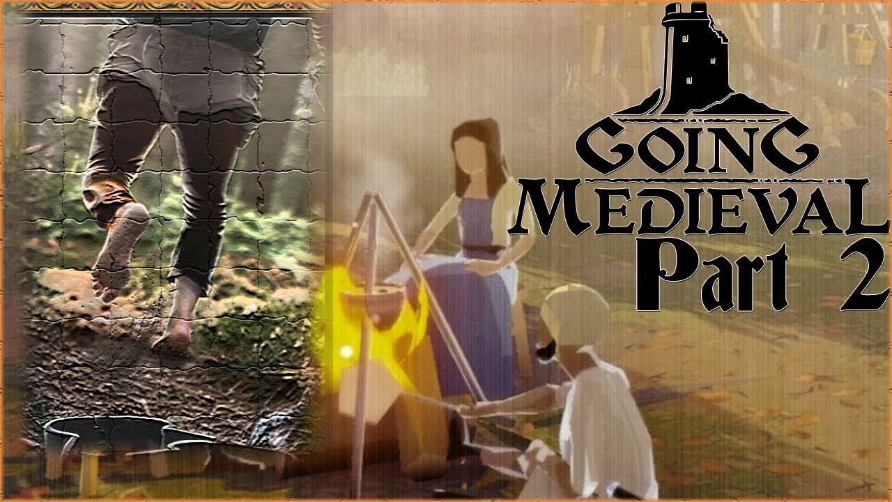 Going Medieval Part 2: The Runaway [Early Access] - YouTube