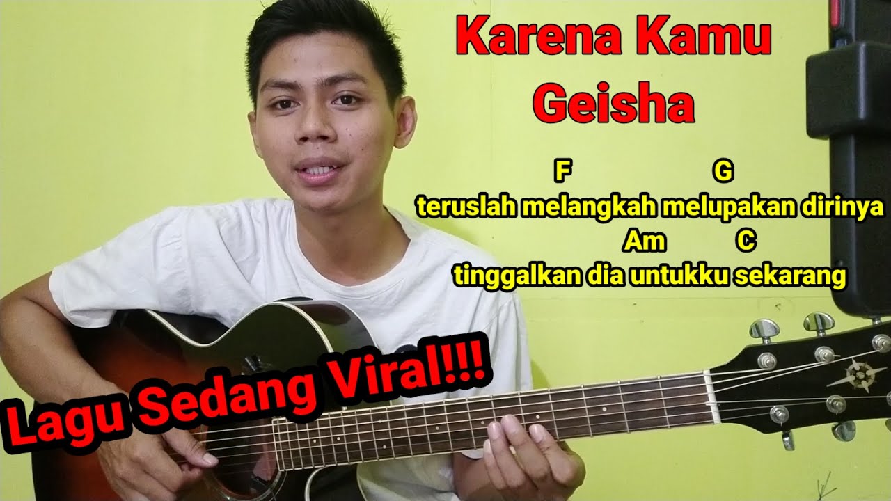 (Chord) Karena Kamu - Geisha | Tutorial Gitar Mudah | Lagu Sedang Viral ...