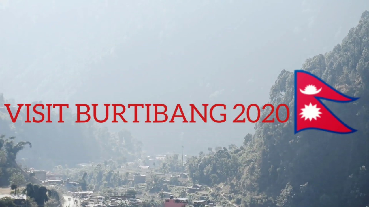 |Visit Burtibang 2020🇳🇵🙏| - YouTube