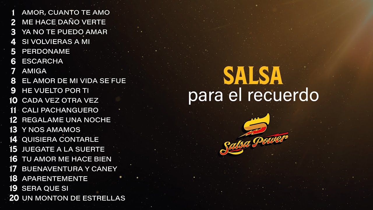 Salsa Para El Recuerdo - Salsa Power - YouTube