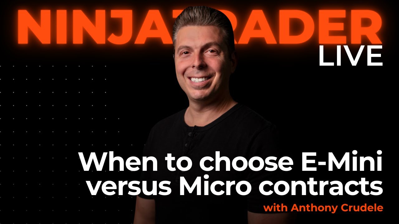 When to choose E-Mini vs. Micro Contracts | NinjaTrader Live - YouTube