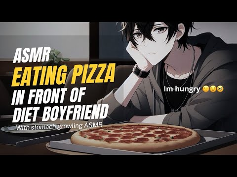 ASMR | Eating In Front of Your Diet Boyfriend | [stomach growling] | [hungry boyfriend]
