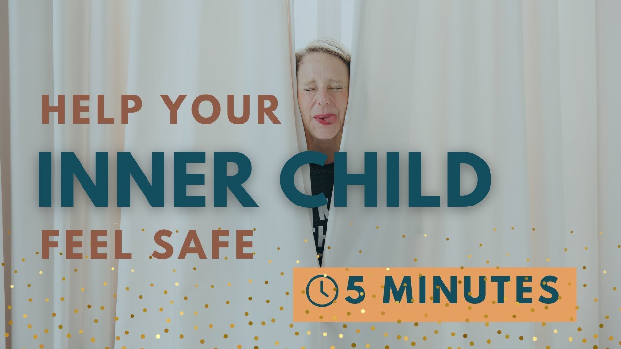 Helping Your Inner Child Feel Safe – A Grounding Practice - YouTube