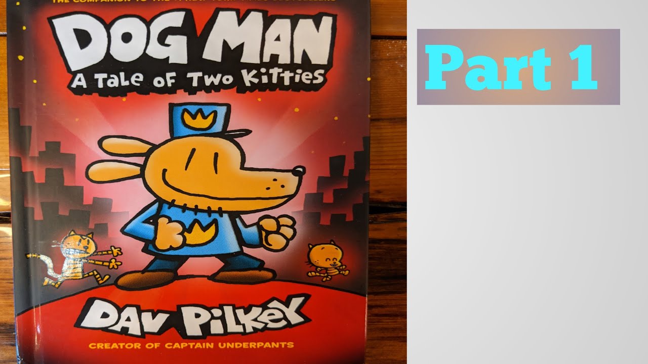 Dog man (A Tale of two kitties) / How to Read books| #Dogman, - YouTube