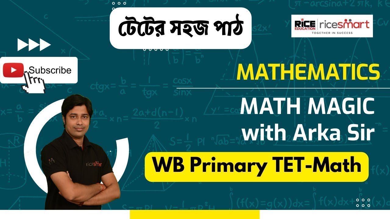 TET-Mathematics | WB Primary TET | RICE Education | Arka Dey - YouTube