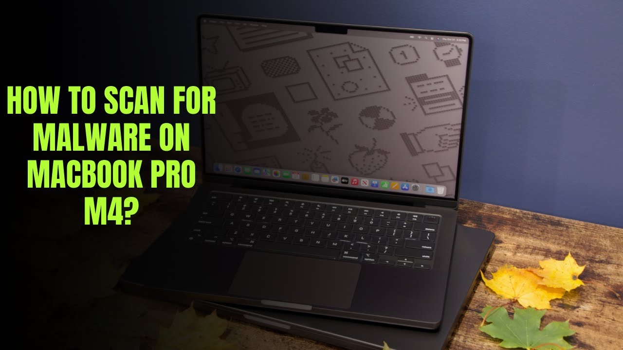 How to scan for malware on MacBook Pro M4? - YouTube