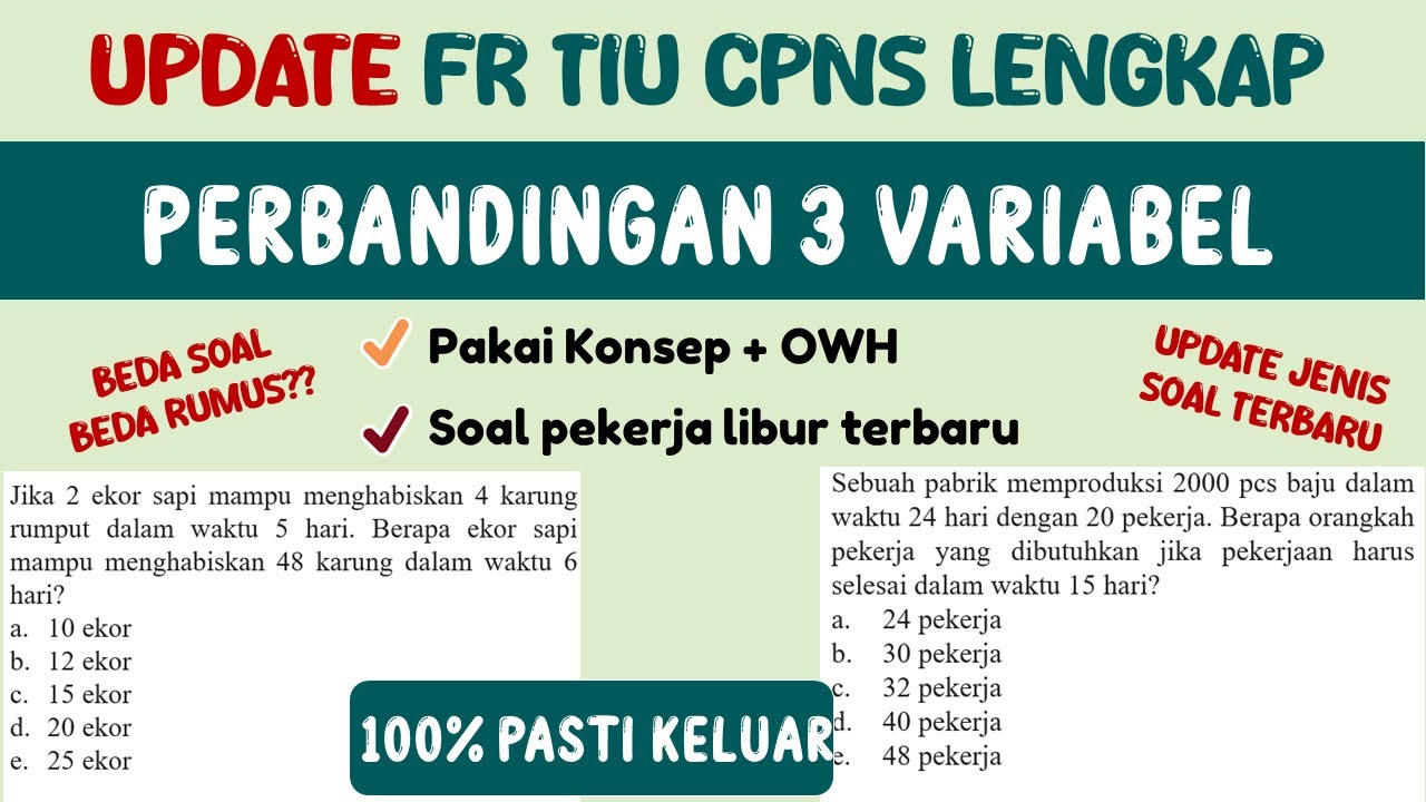 UPDATE FR TIU CPNS - Perbandingan 3 Variabel dan Soal Pekerja Libur ...