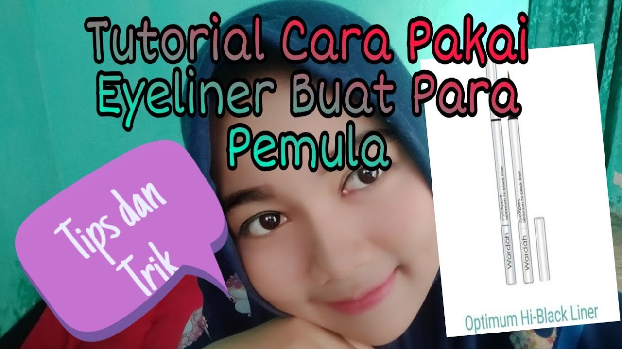 Tutorial Cara Pakai Eyeliner Untuk Pemula - YouTube