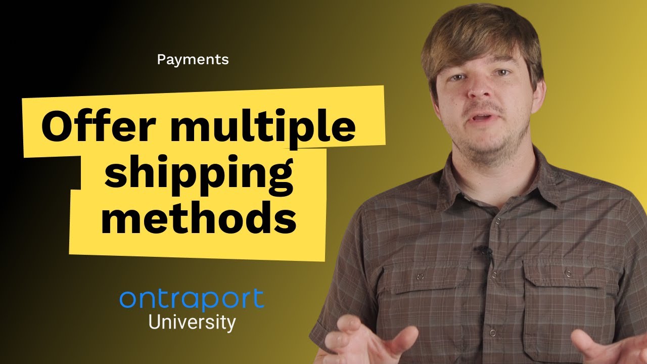 How to offer multiple shipping methods for customers to choose from ...