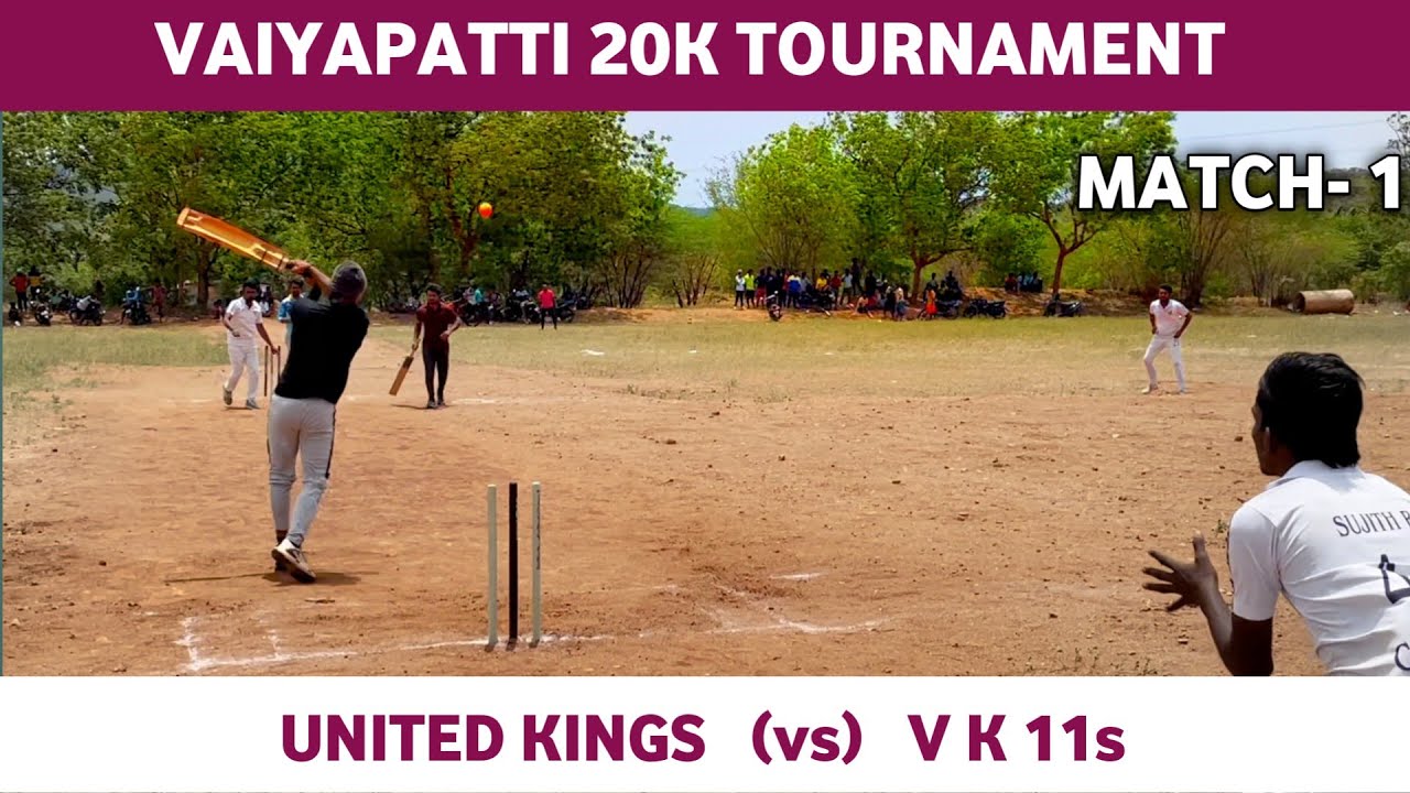 Cricket Vaiyampatti 20k Tournament Highlights | United Kings vs VK 11s ...