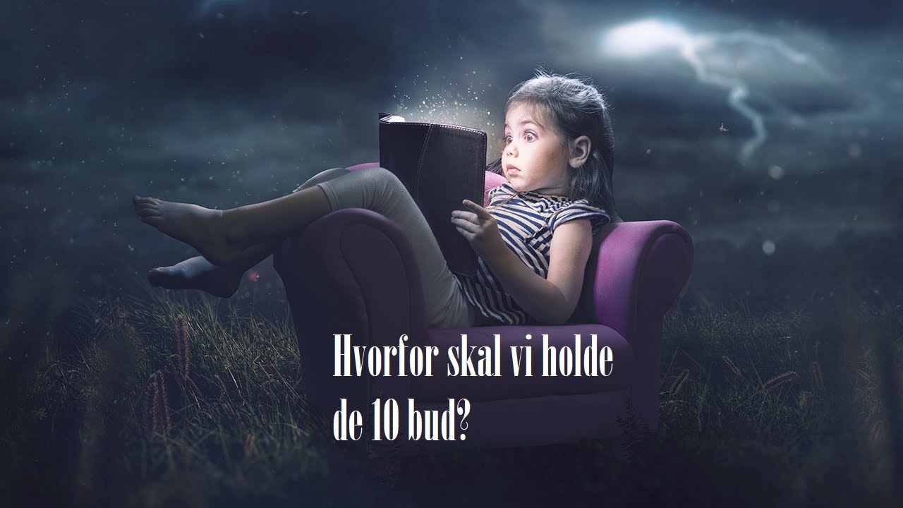 Intro: Hvorfor skal vi holde de 10 bud? - YouTube