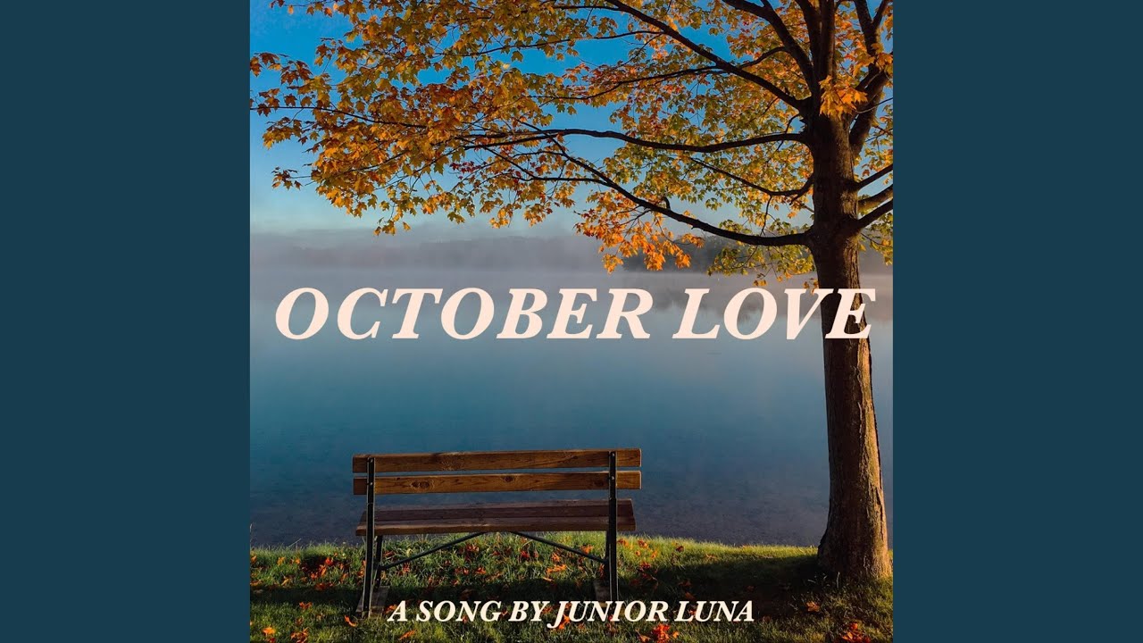 October Love - YouTube