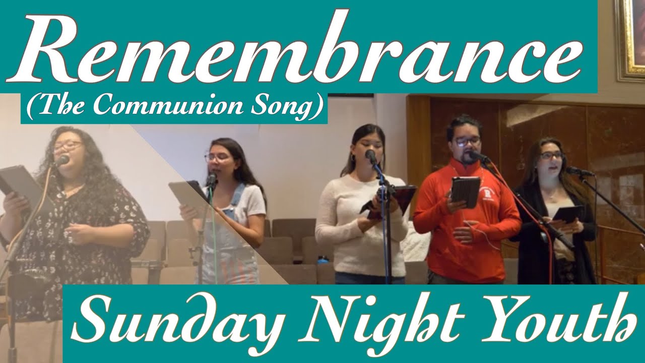 Remembrance (The Communion Song) - YouTube