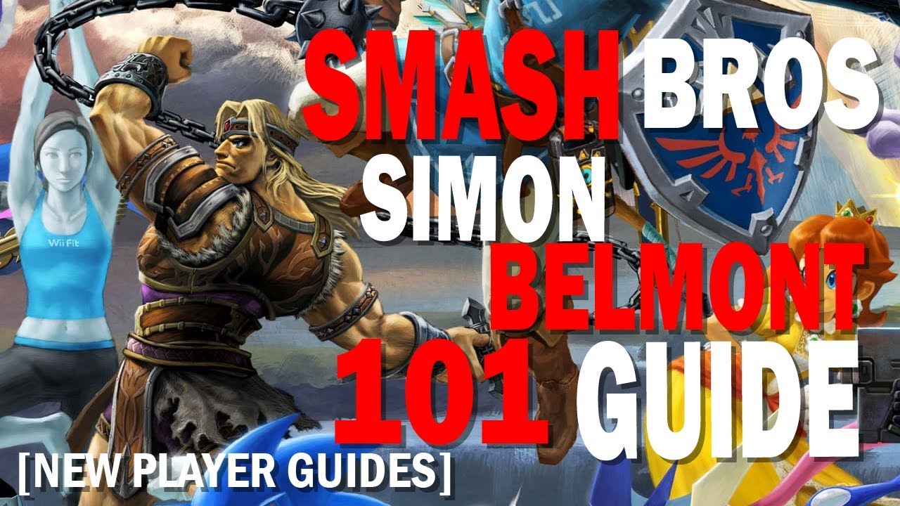 Getting Started with Simon Belmont in Super Smash Bros Ultimate [101 ...