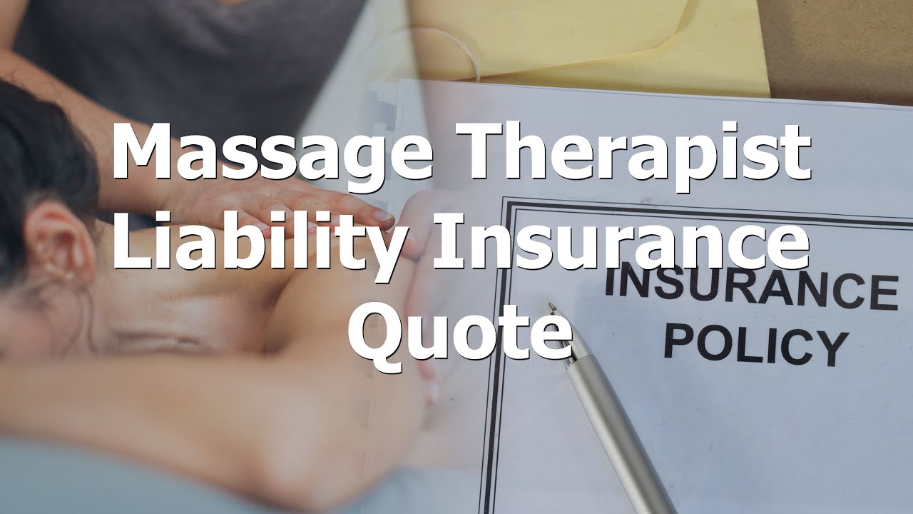 Massage Therapist Liability Insurance Quote - YouTube