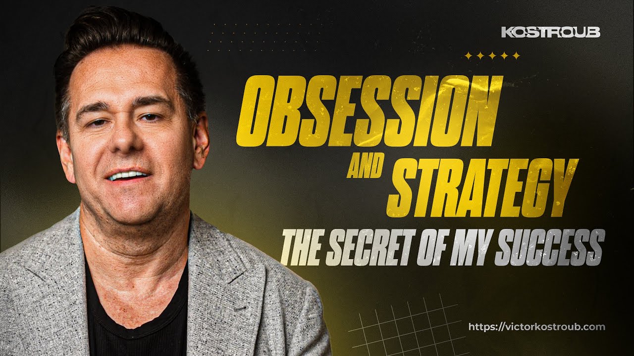 "Obsession and Strategy – The Secret of My Success - Viсtor Kostrub ...