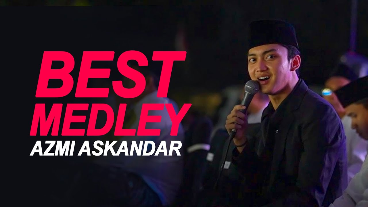 BEST MEDLEY OF GUS AZMI LIVE IN TUBAN - SYUBBANUL MUSLIMIN - YouTube