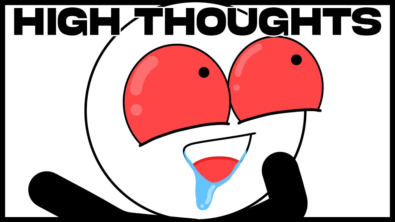 High Thoughts 4 - YouTube