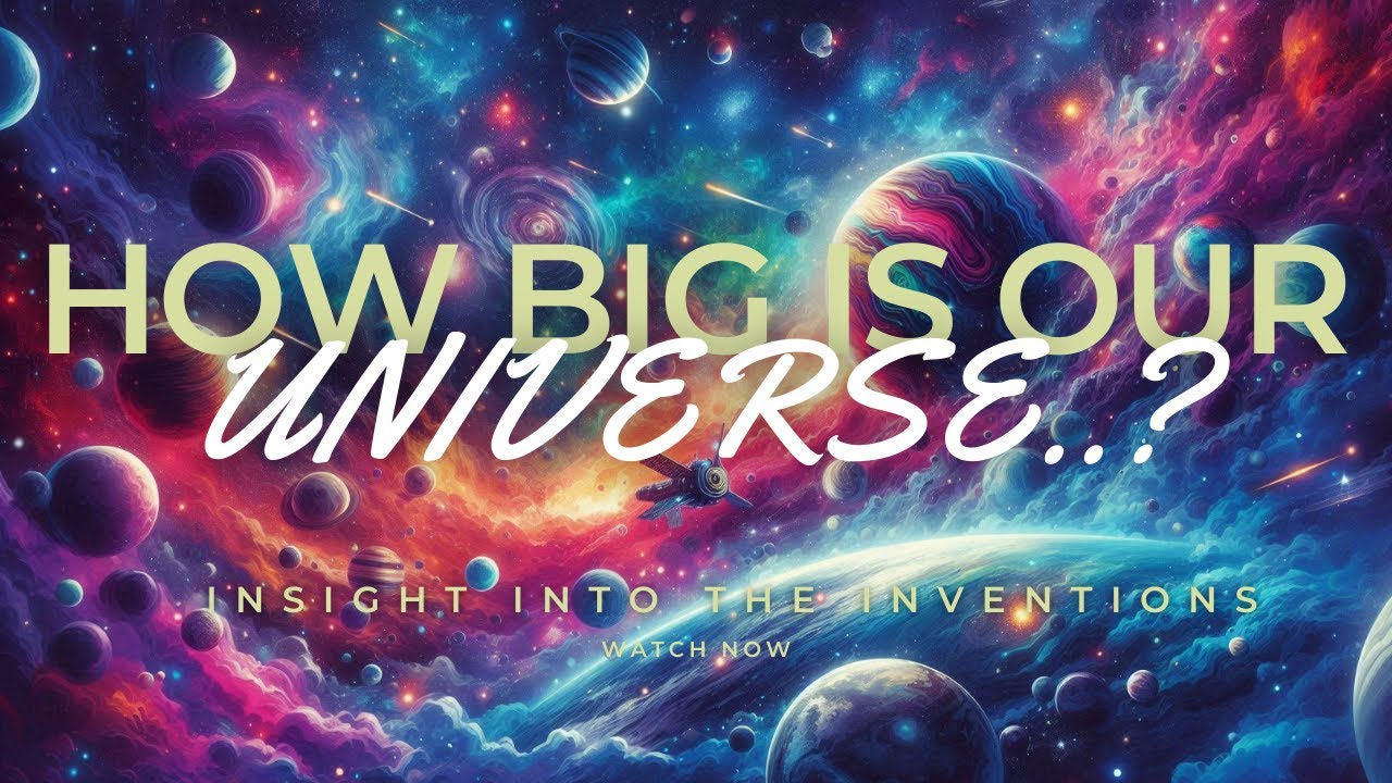 Ever Wondered How Big Universe Is? Mind-Blowing Facts About Our Space ...