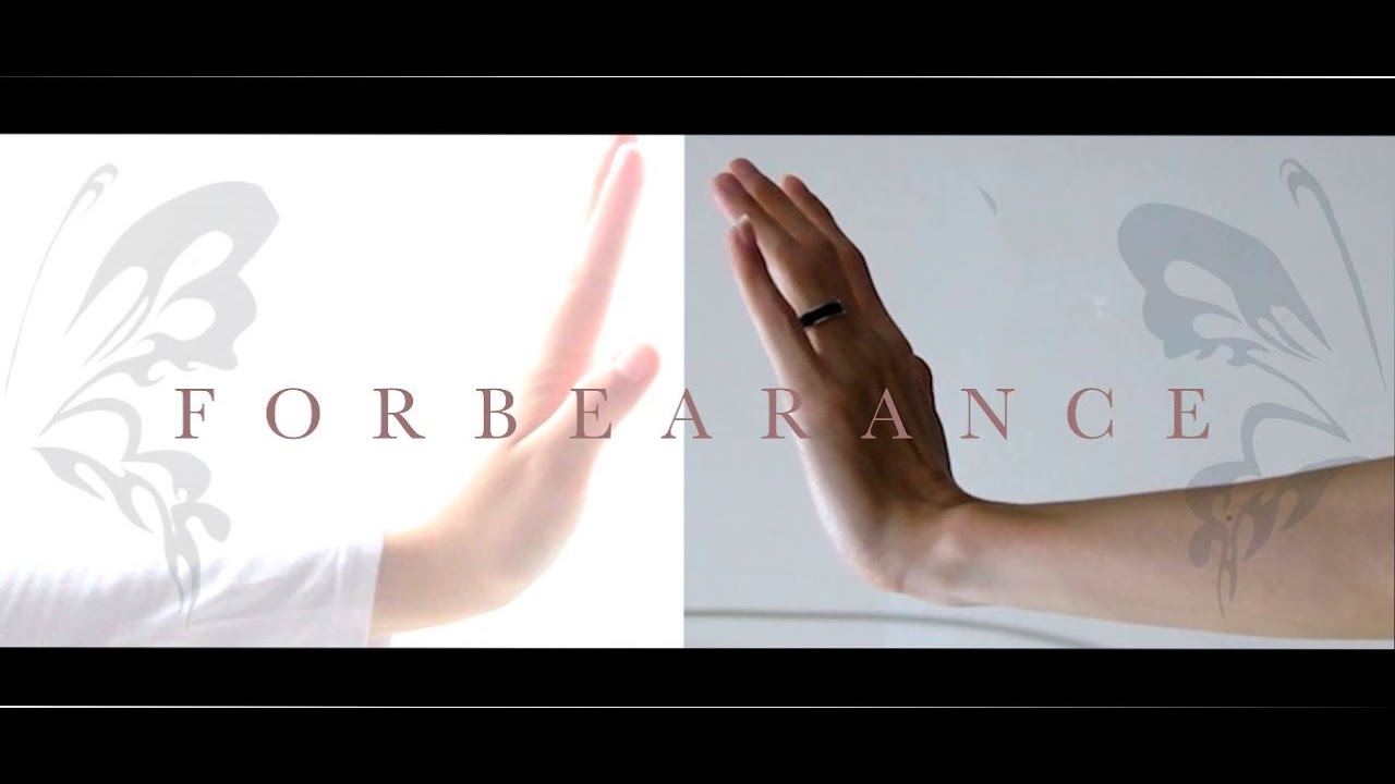 FORBEARANCE - YouTube