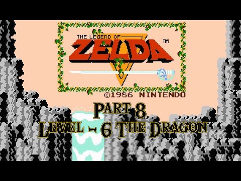 The Legend of Zelda Walkthrough - Part 8 - Level - 6 The Dragon - YouTube
