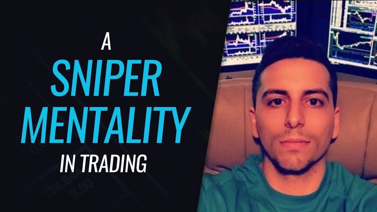A Sniper Mentality In Trading - With Dante - YouTube