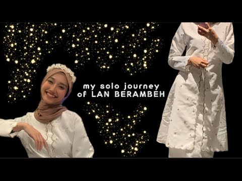 my solo journey of lan berambeh -kamek anak Sarawak ;) - YouTube