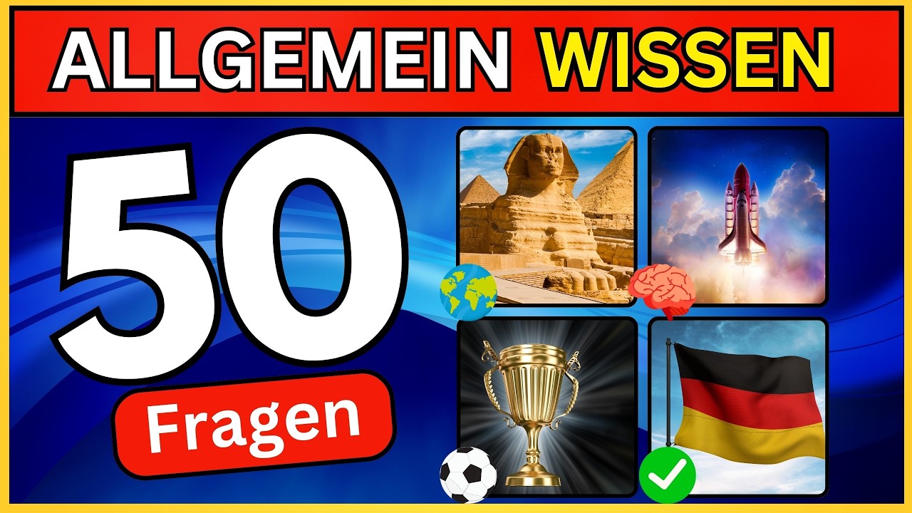 Das große Allgemeinwissen Quiz mit 50 Fragen! - YouTube