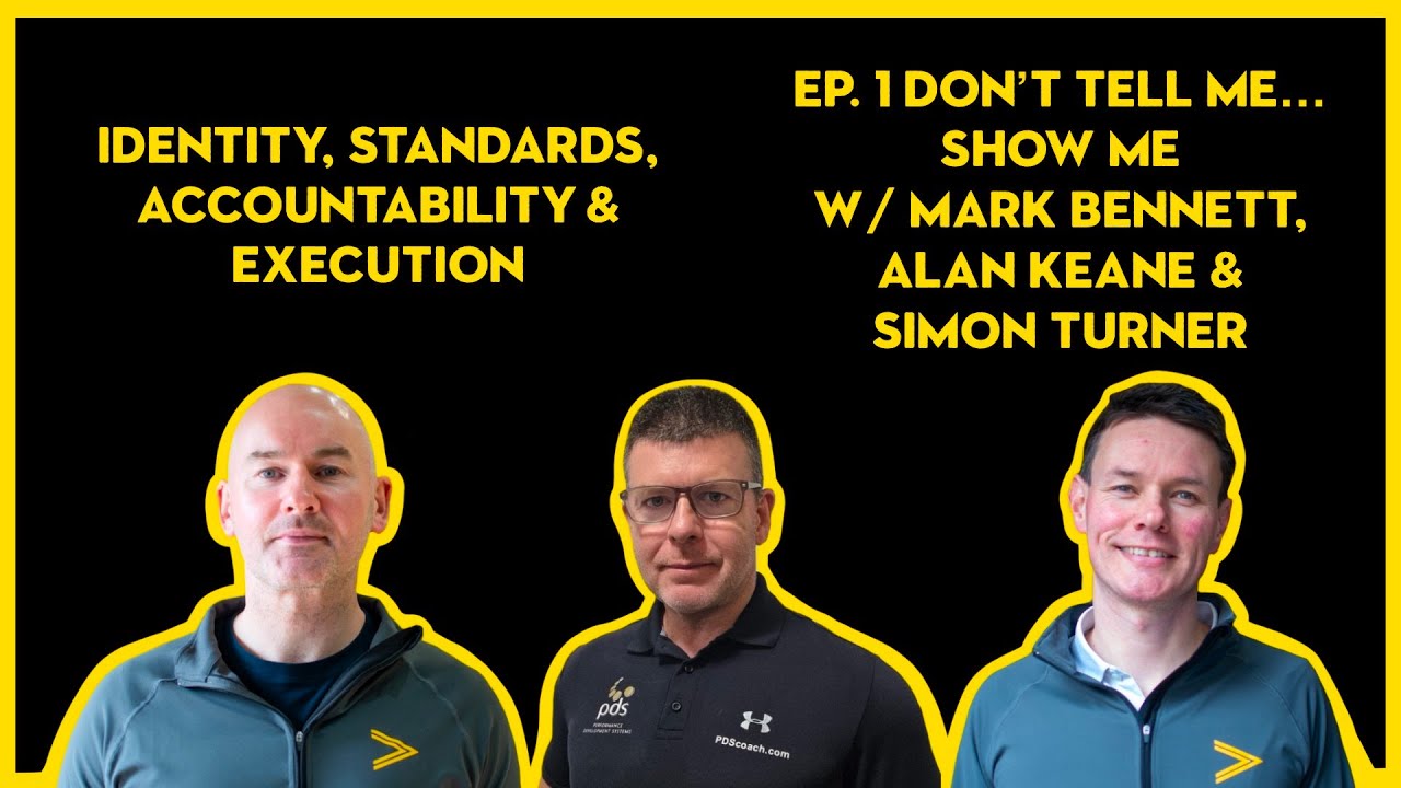 "Don’t Tell Me… Show Me" Ep. 1 w/ Mark Bennett, Alan Keane & Simon ...