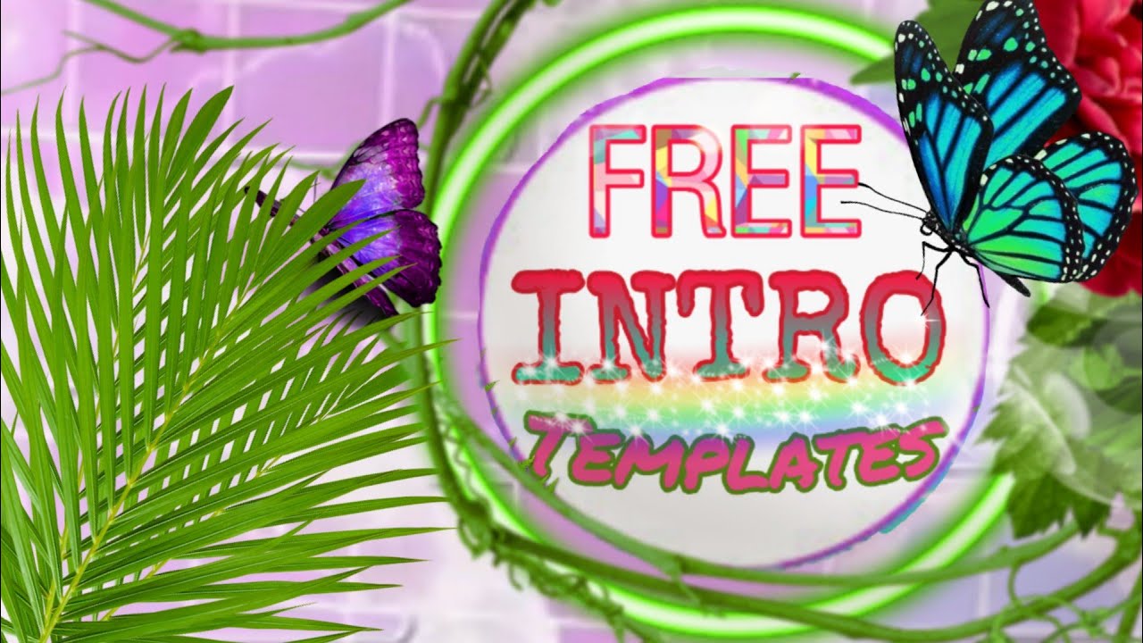 FREE Intro Templates | NO TEXT | NON copyrighted - YouTube