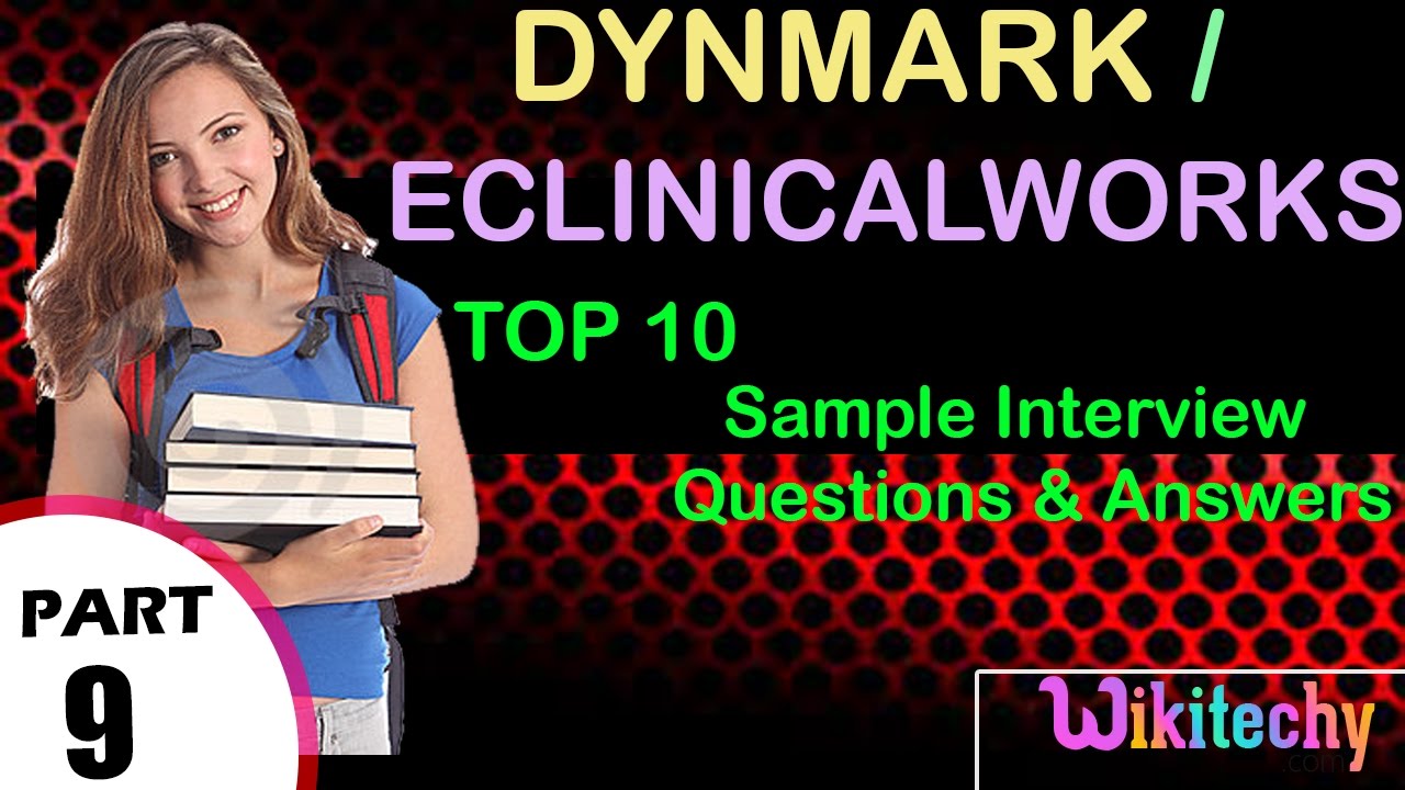 dynmark | eclinicalworks important interview questions and answers for ...
